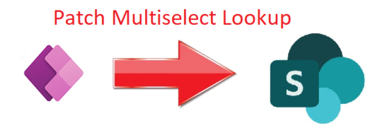 Patch Multiselect Lookup in SharePoint using PowerApps